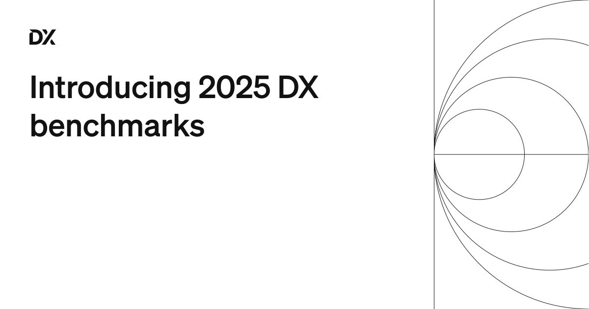Introducing 2025 DX benchmarks