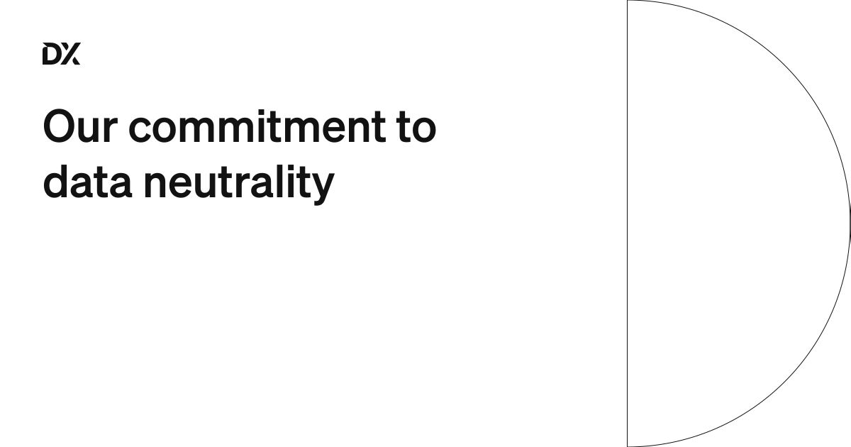 Our commitment to data neutrality