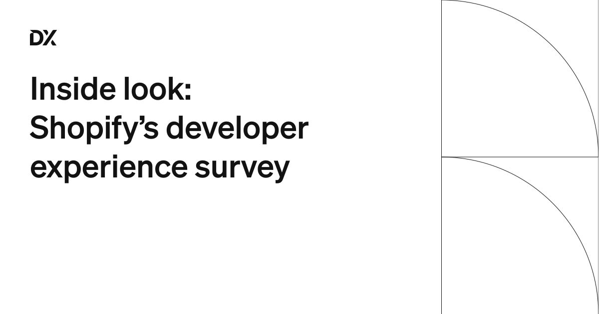 Inside look: Shopify’s developer experience survey