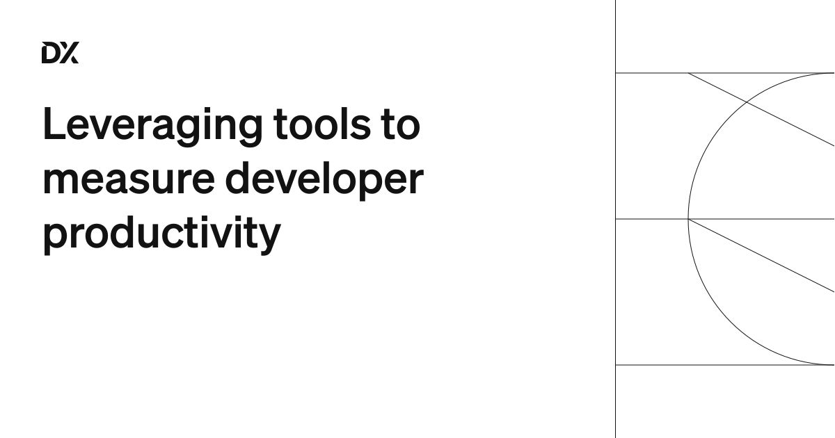 Leveraging Tools To Measure Developer Productivity