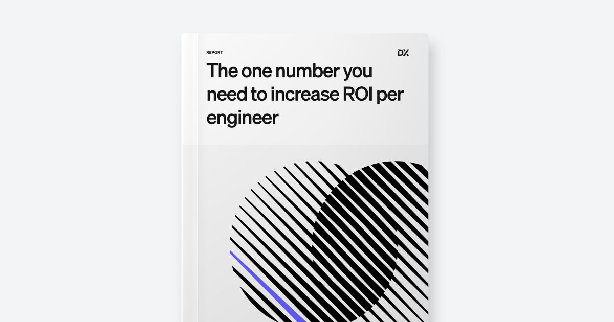 Developer Experience Index: The one number you need to increase ROI per engineer