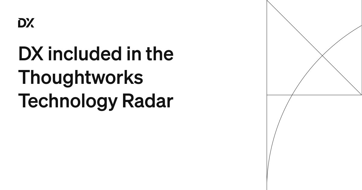 DX included in the Thoughtworks Technology Radar