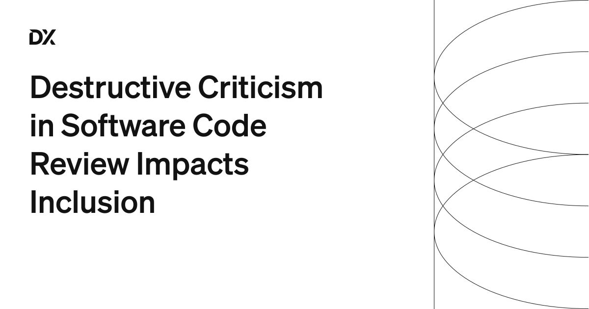 Destructive Criticism in Software Code Review Impacts Inclusion