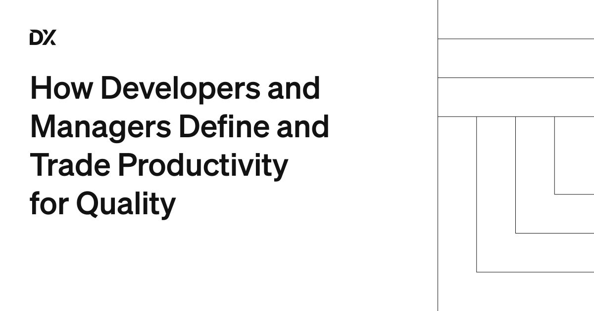 How Developers and Managers Define and Trade Productivity for Quality