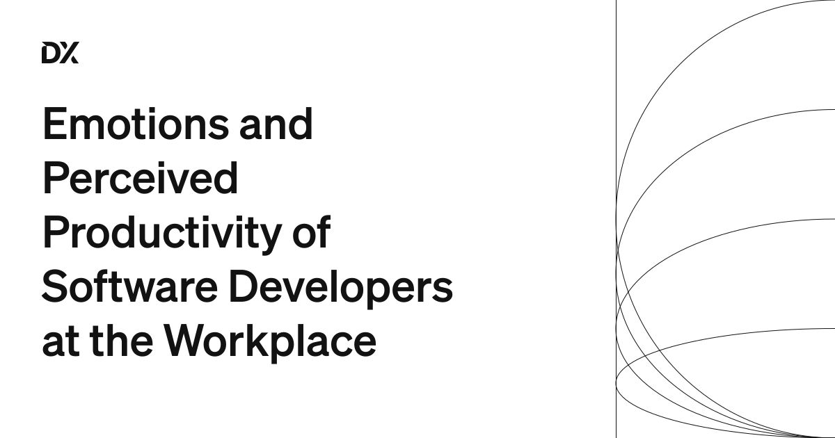 Emotions and Perceived Productivity of Software Developers at the Workplace Emotions and Perceived Productivity of Software Developers at the Workplace