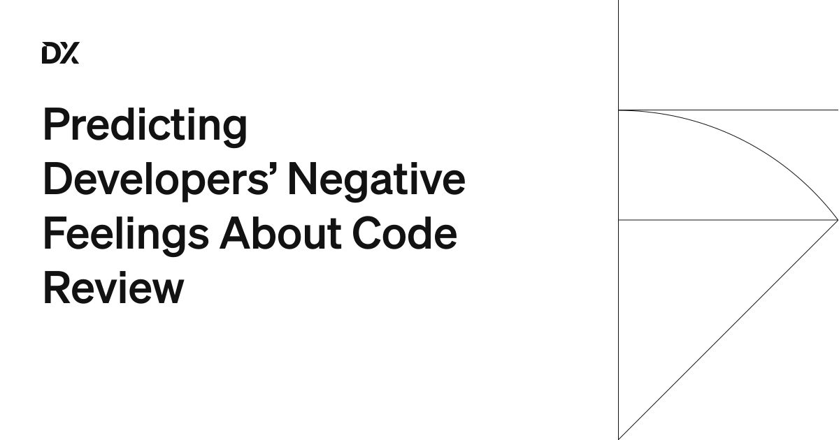 Predicting Developers’ Negative Feelings About Code Review