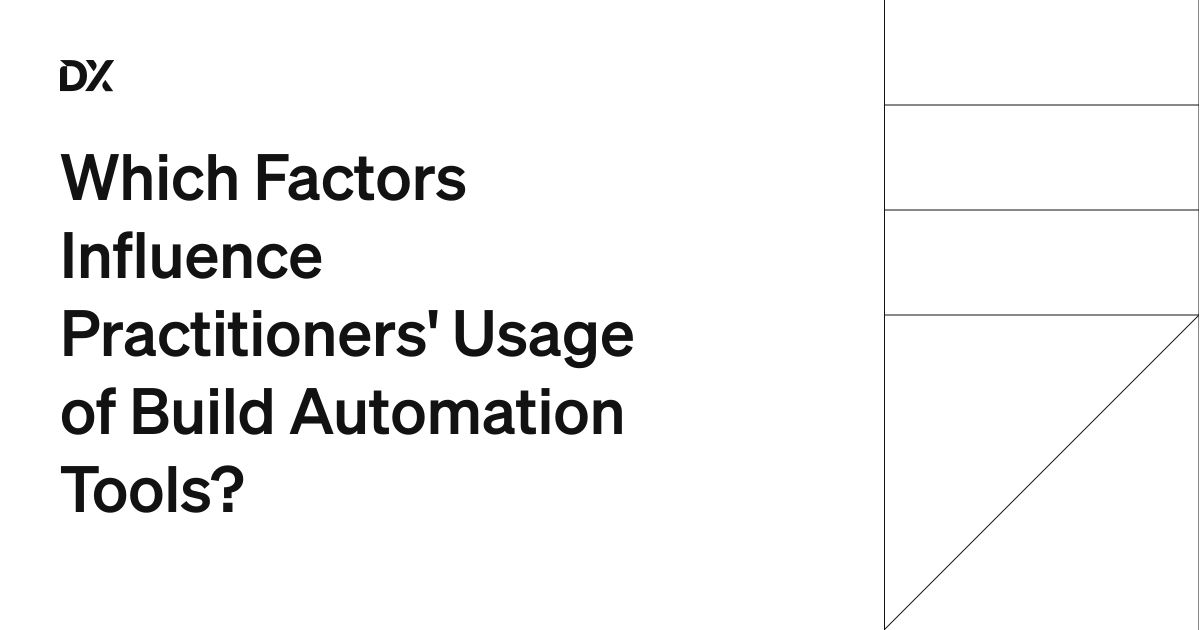 Which Factors Influence Practitioners' Usage of Build Automation Tools?