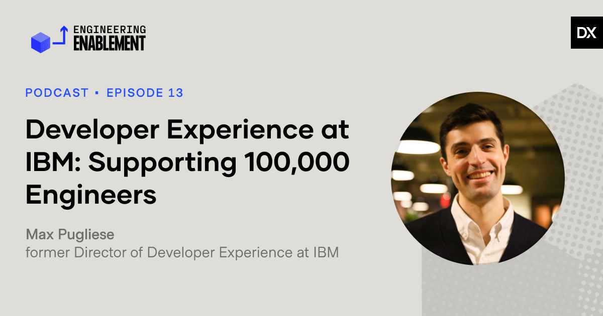 Supporting 100,000 engineers at IBM