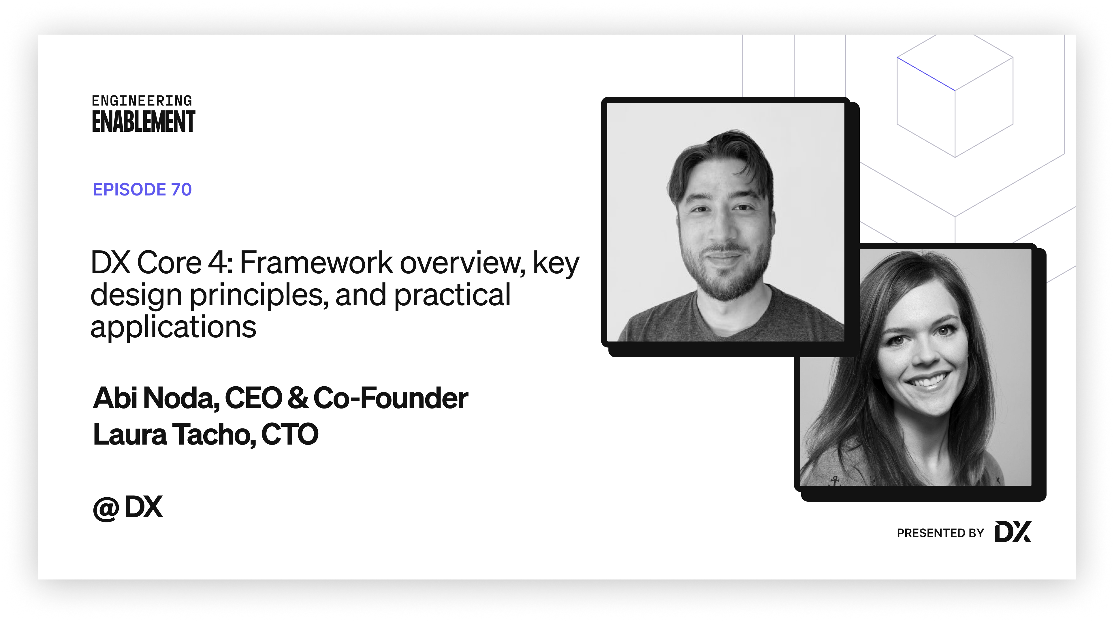 DX Core 4: Framework overview, key design principles, and practical ...